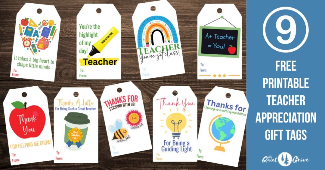 9 Free Printable Teacher Appreciation Gift Tags ⋆ The Quiet Grove